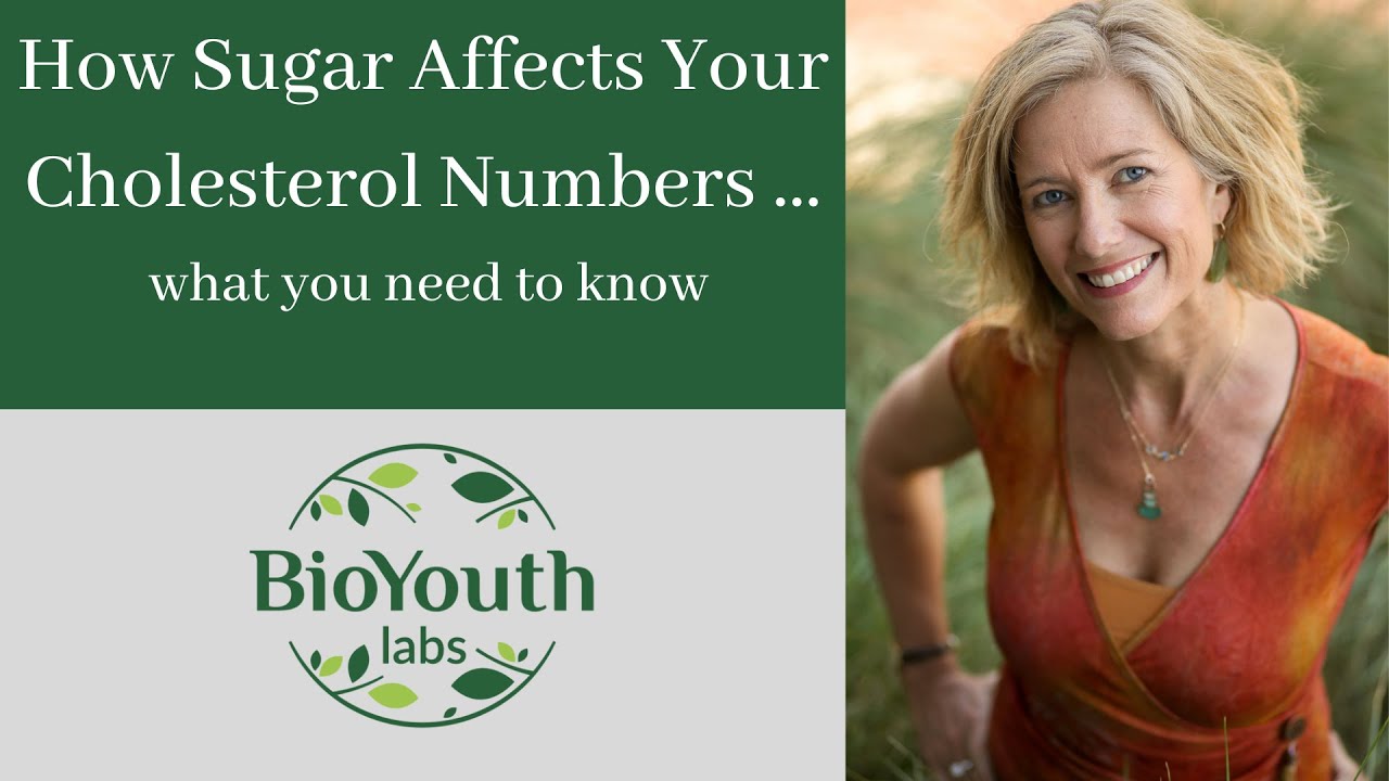 How Sugar Affects Your Cholesterol Numbers | BioYouth Labs